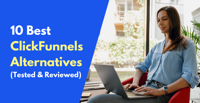 10 Best ClickFunnels Alternatives in 2025 (Tested & Reviewed)