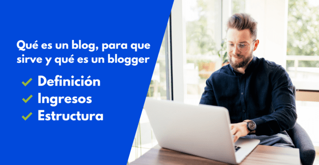 Qué es un blog, para que sirve y qué es un blogger