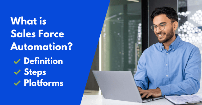 What is Sales Force Automation? Definition, tools, & how to start